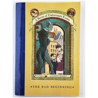 The Bad Beginning: Book the First (A Series of Unfortunate Events) by ...