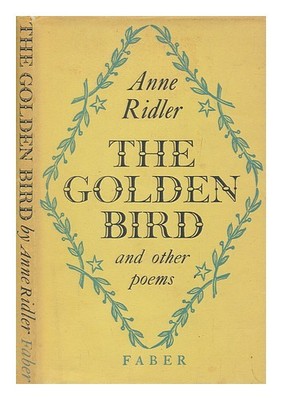 RIDLER, ANNE (1912-2001) L'Uccello D'Oro: E Altre Poesie / Anne Ridler ...