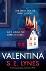 Valentina: An absolutely gripping psychological thriller by S E Lynes ...