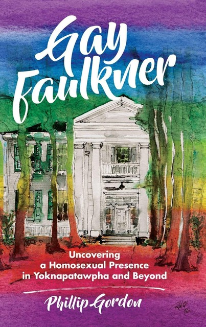Gay Faulkner von Phillip Gordon (2020, Gebundene Ausgabe) online kaufen ...