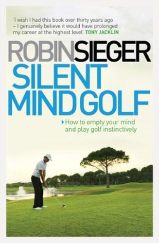 Robin Sieger Silent Mind Golf (Poche) 9781845138103 | eBay