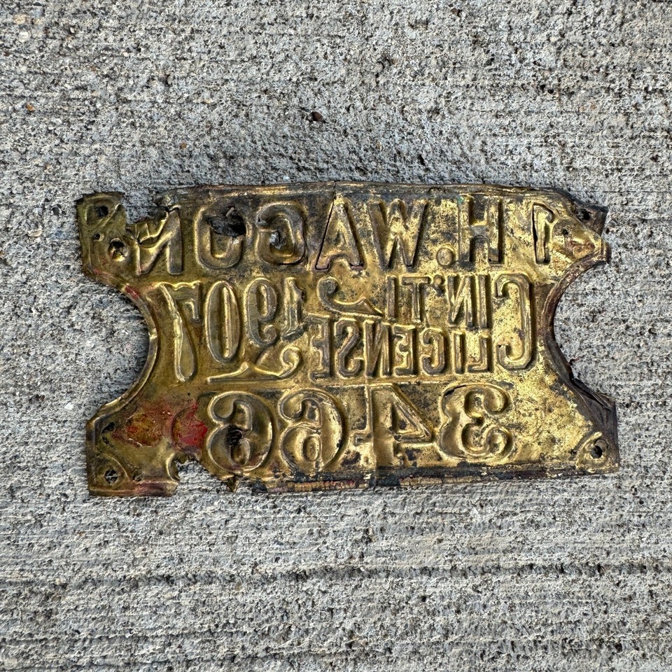 1907 Cincinnati 1 Horse Wagon License Tag Early Auto Ohio Prestate Era ...