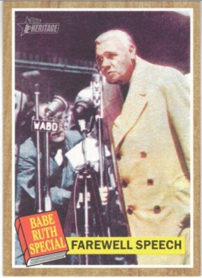 Babe Ruth 2011 Topps Heritage Farewell Speech | eBay