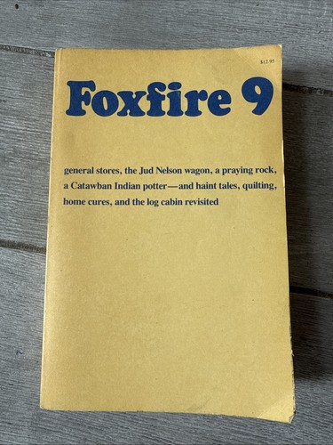 Foxfire 9 by Eliot Wigginton 1986 Trade Paperback Homestead | eBay