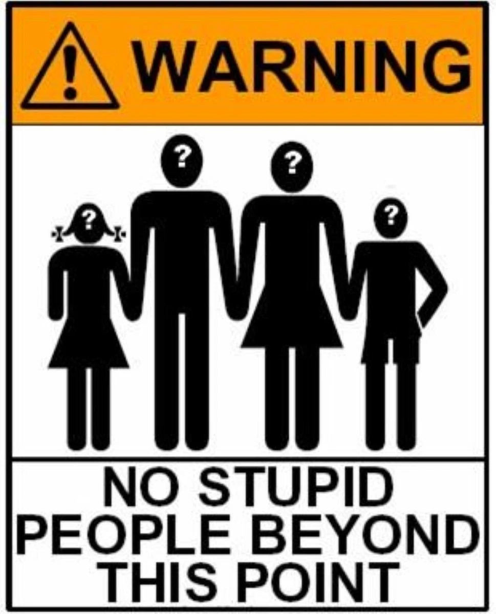 Funny Warning Signs For People