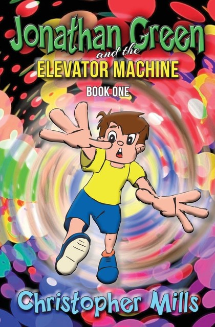Jonathan Green and the Elevator Machine von Christopher Mills (2020, Taschenbuch) online kaufen ...