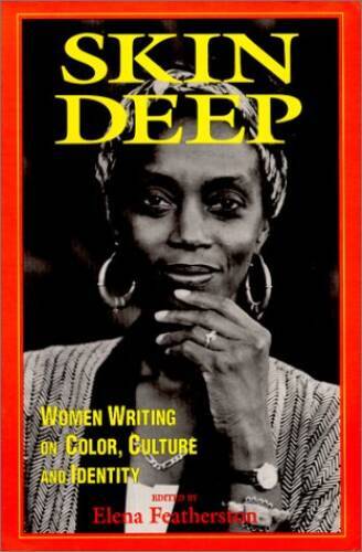 Skin Deep: Women Writing on Color, Culture, and Identity - Paperback ...