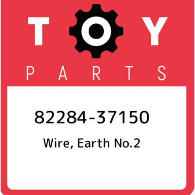 82284-37150 Toyota Wire, earth no.2 8228437150, New Genuine OEM Part | eBay