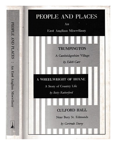 CARR, EDITH; RUTTERFORD, BETTY; STOREY, GERTRUDE People and places : an ...