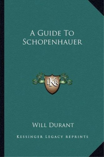 Will Durant A Guide To Schopenhauer (Paperback) | eBay