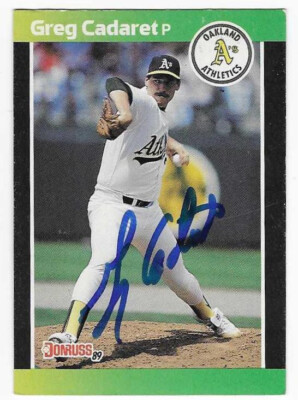 GREG CADARET 1989 DONRUSS AUTOGRAPHED SIGNED # 479 OAKLAND A'S | eBay