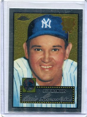 2002 Topps Chrome Reprint Allie Reynolds New York Yankees Near Mint ...