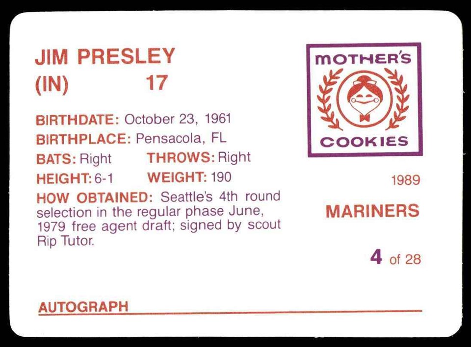 1989 Mother's Cookies Seattle Mariners Jim Presley Seattle Mariners #4 ...