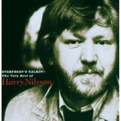 HARRY NILSSON - EVERYBODY'S TALKIN': THE VERY BEST OF HARRY NILSSON CD ...