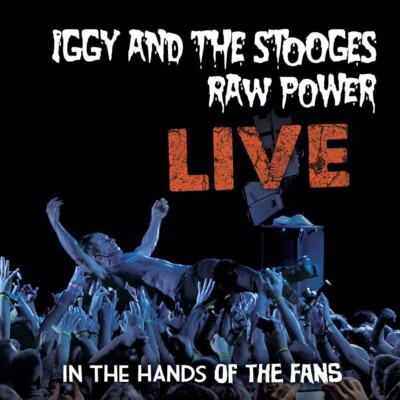 IGGY POP & THE STOOGES; Raw Power Live Vinyl (LP) + New & Sealed ...