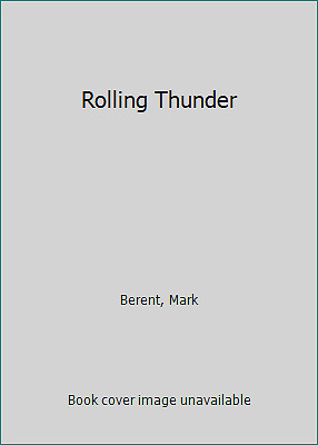Rolling Thunder by Berent, Mark 9780399134395 | eBay