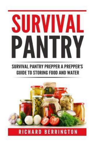 Prepper: Practical Prepping Survival Pantry Prepper a Prepper's Full ...
