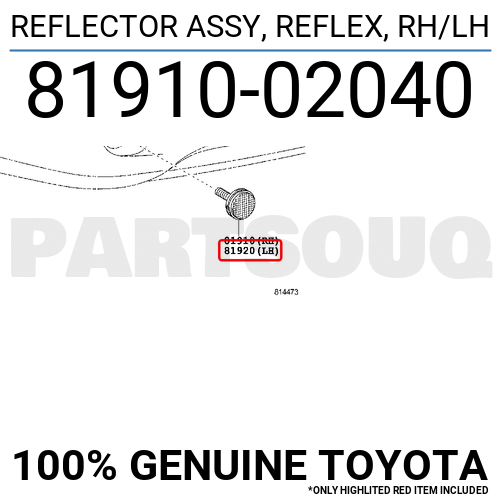8191002040 Genuine Toyota REFLECTOR ASSY, REFLEX, RH/LH 81910-02040 | eBay