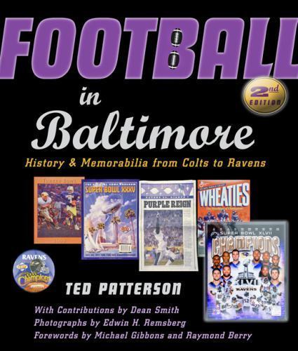 Football in Baltimore : History and Memorabilia from Colts to Ravens by ...