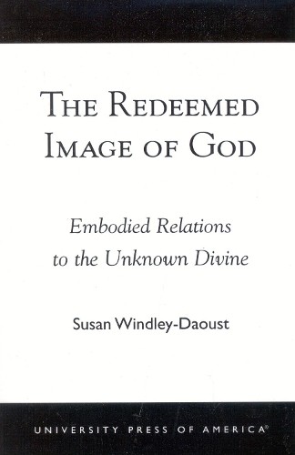 Susan Windley-Daoust The Redeemed Image of God (Tascabile ...