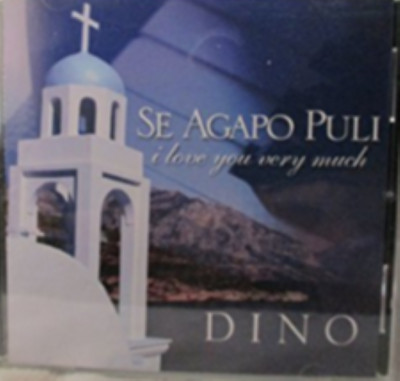 Se Agapo Puli - I Love You Very Much by Dino Cd | eBay