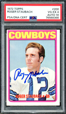 Roger Staubach Signed 1972 Topps RC Cowboys PSA 4 Gem 10 Auto PSA/DNA ...