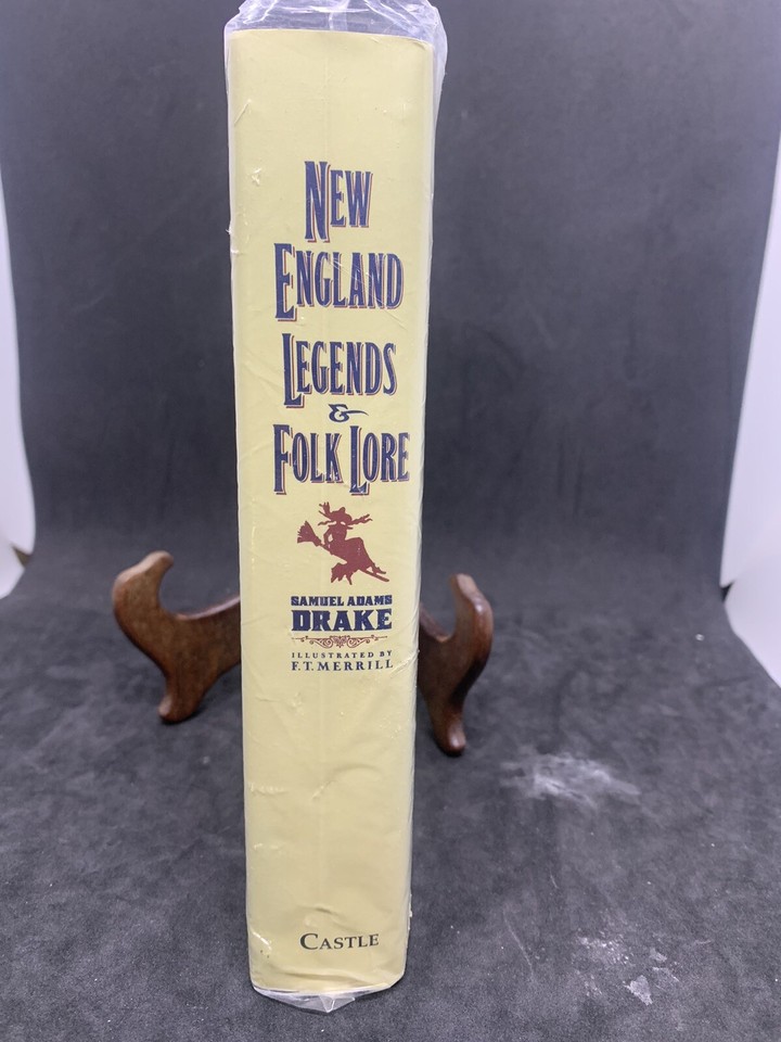 New England Legends and Folk Lore by Samuel Adams Drake (1993 ...