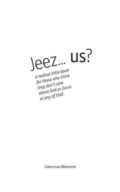 Jeez... us? von Christian Wrighter (2016, Taschenbuch) online kaufen ...