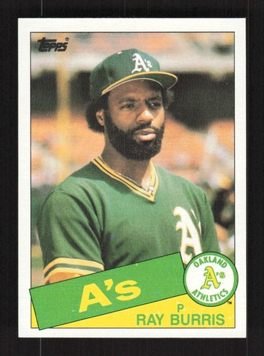 1985 Topps Baseball Ray Burris #758 Oakland Athletics | eBay