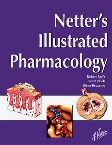 Netter's Illustrated Pharmacology (Netter Basic Science) 9781929007608 ...