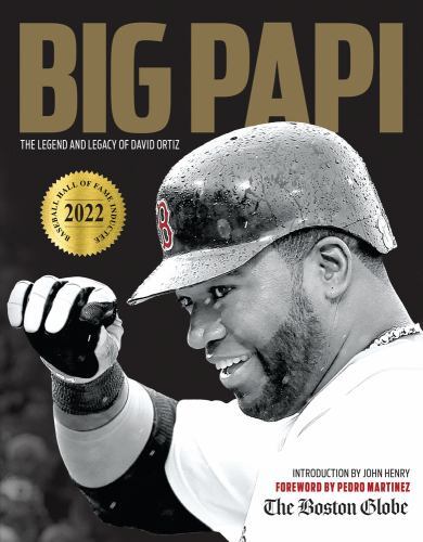 Big Papi: The Legend and Legacy of David Ortiz by in Used - Very Good ...