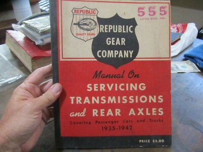 Vtg Transmission & Rear Axle Service Manual Book REPUBLIC GEAR COMPANY ...