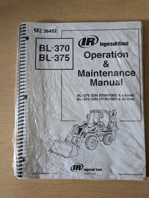 Ingersoll-Rand IR BL-370 BL-375 Backhoe Loader Operation & Maintenance ...