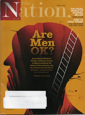 THE NATION MAGAZINE - MEN + STEPHEN MILLER + HOW TO FIGHT TRUMP - APRIL ...