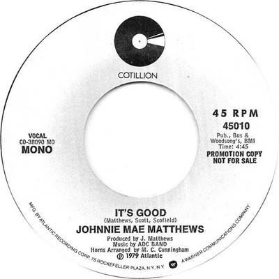 Johnnie Mae Matthews - It's Good, 7"(Vinyl) | eBay