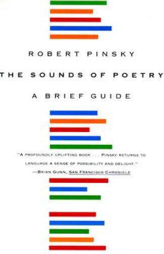 The Sounds of Poetry: A Brief Guide - Paperback By Pinsky, Robert ...