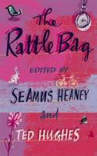The Rattle Bag : An Anthology of Poetry by Ted Hughes (2005, Trade ...
