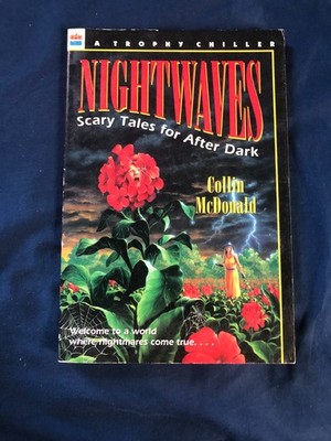 Nightwaves: Scary Tales for After Dark by Collin McDonald | eBay