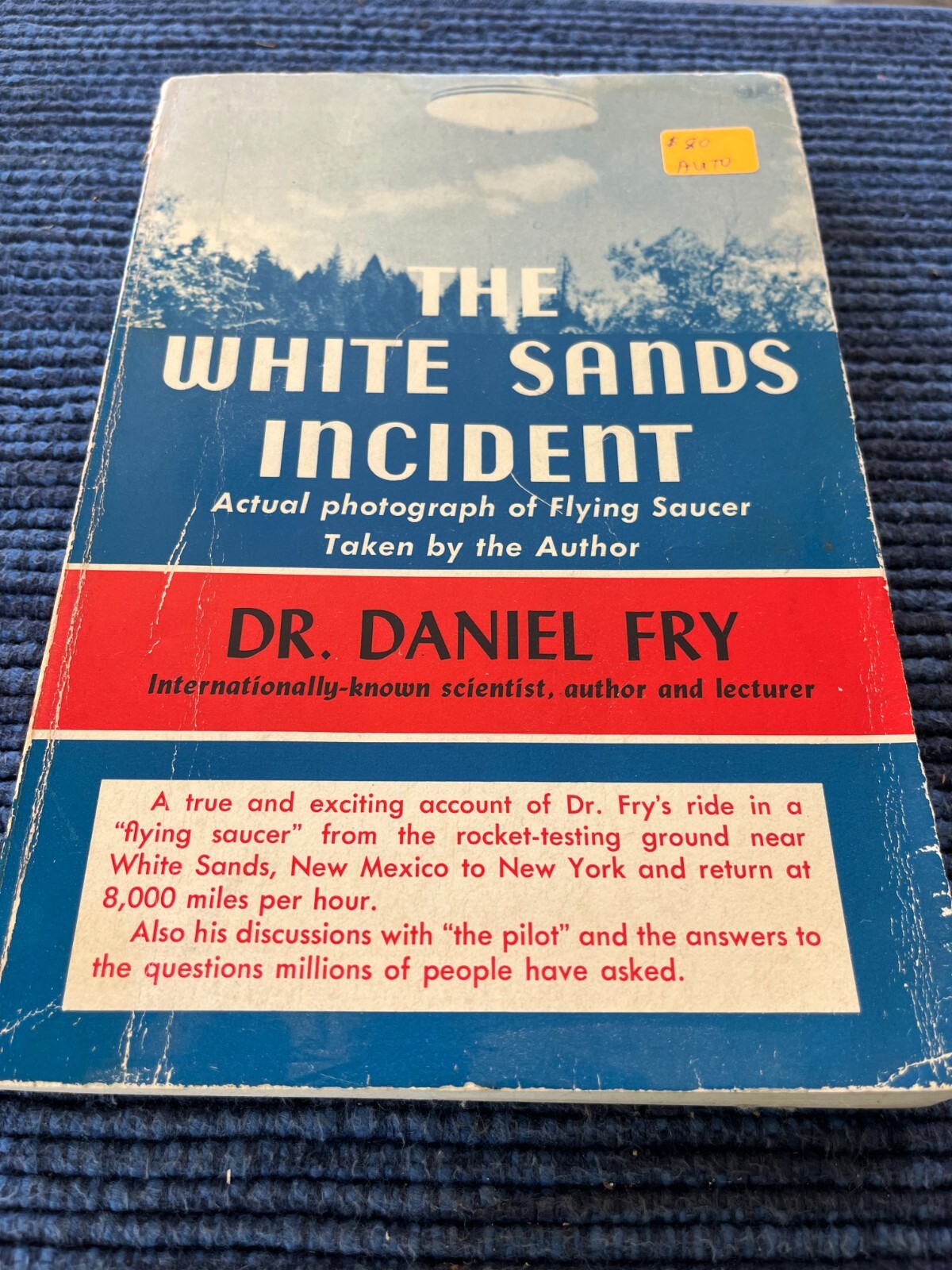 The White Sands Incident Dr. Daniel Fry Flying saucers AUTOGRAPHED | eBay