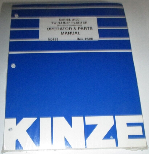 Kinze 3400 Twin Line Planter Operators & Parts Manual 12/06 M0193 ...