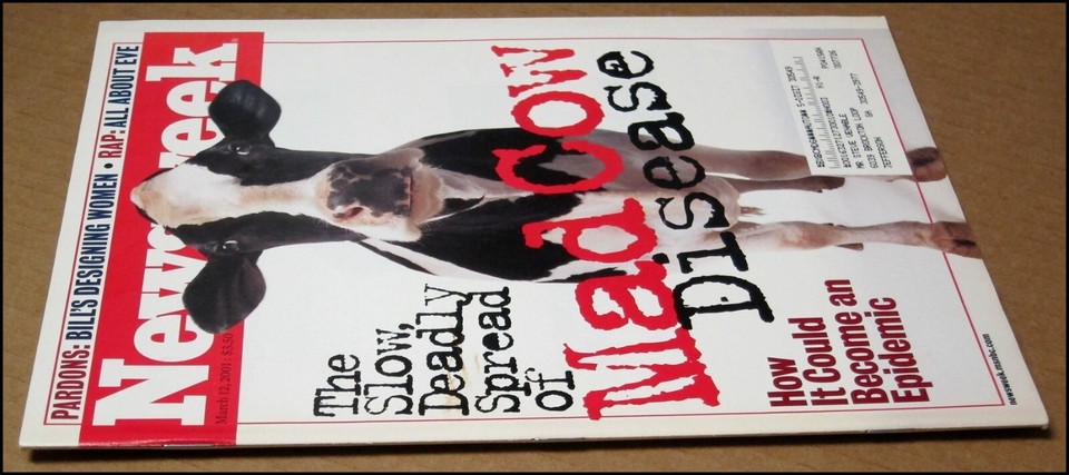 3/12/2001 Newsweek Magazine Mad Cow Disease Epidemic Bill Clinton ...