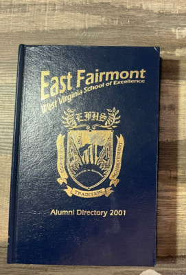 V8 - EAST FAIRMONT WV HIGH SCHOOL 2001 ALUMNI DIRECTORY EFHS West ...