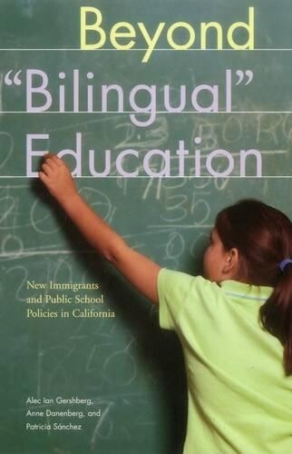 Alec Ian Gershberg Anne Danenberg Patricia Sanc Beyond Bilingual Educat (Poche) 9780877667230 | eBay