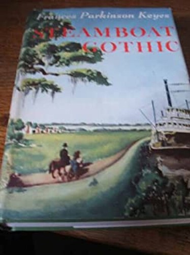 Steamboat Gothic Frances Parkinson Keyes 9789997403476| eBay