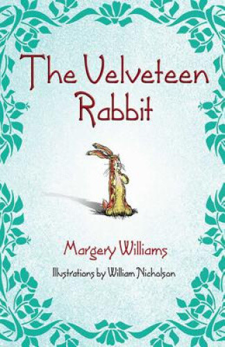 The Velveteen Rabbit by Margery Williams NEUF | eBay