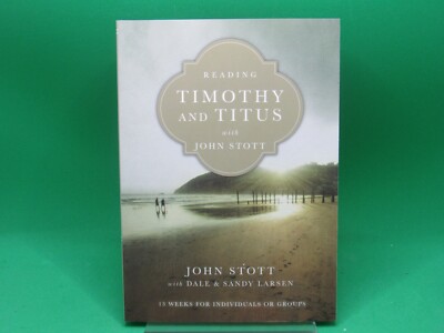 Reading Timothy and Titus with John Stott: - Brand New - FREE Shipping ...