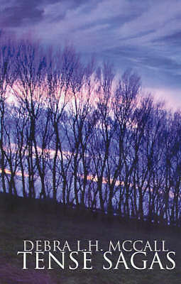 Tense Sagas by Debra L McCall (Paperback / softback, 2001) for sale ...