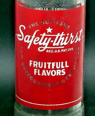 Safety Thirst; Safety Thirst B/C; Chattanooga, TN.; 2-color ACL soda ...