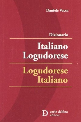 9788871384009 Dizionario italiano-logudorese, logudorese-italiano ...