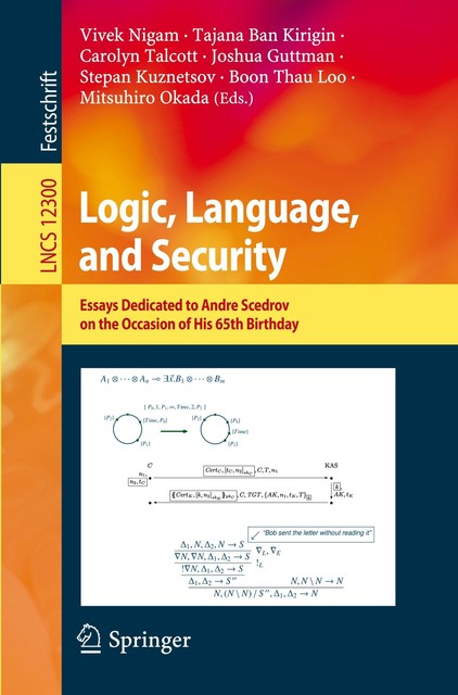 Logic, Language, And Security von Stepan Kuznetsov Joshua Guttman Vivek ...